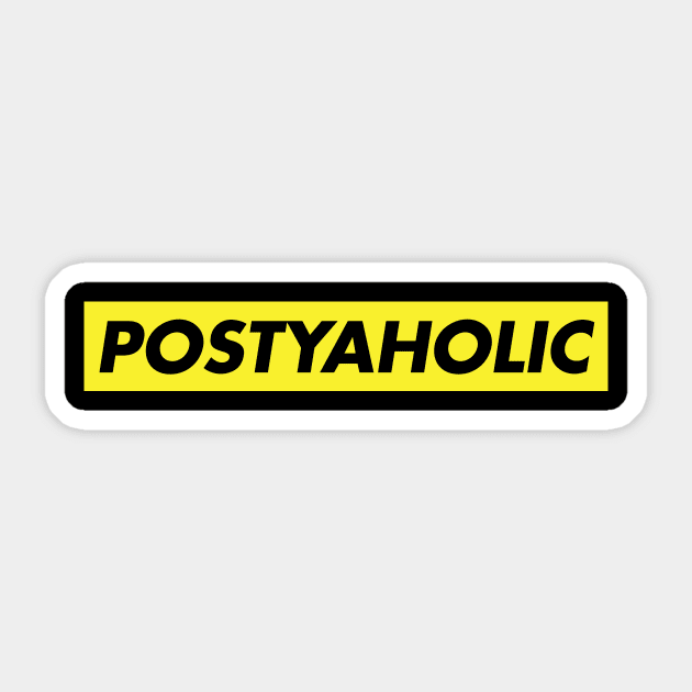 Posty Fan Postyaholic - Post Malone Rapper - Sticker | TeePublic