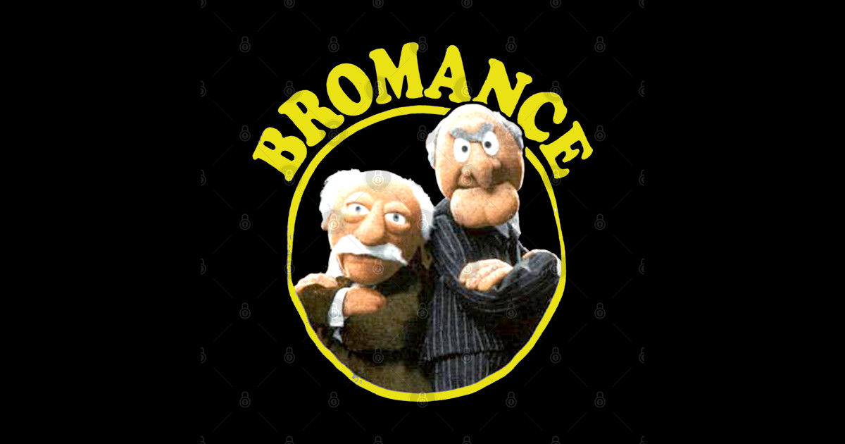 Bromance Old School - Muppets - Sticker | TeePublic