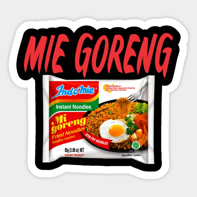 MIE GORENG - Mie Goreng - Sticker | TeePublic