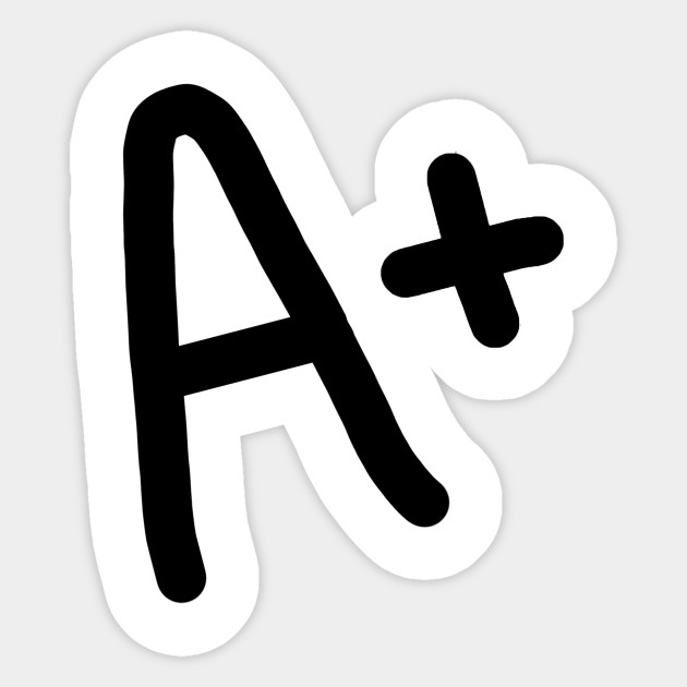 A+ - The Very Best - A Plus - Sticker | TeePublic
