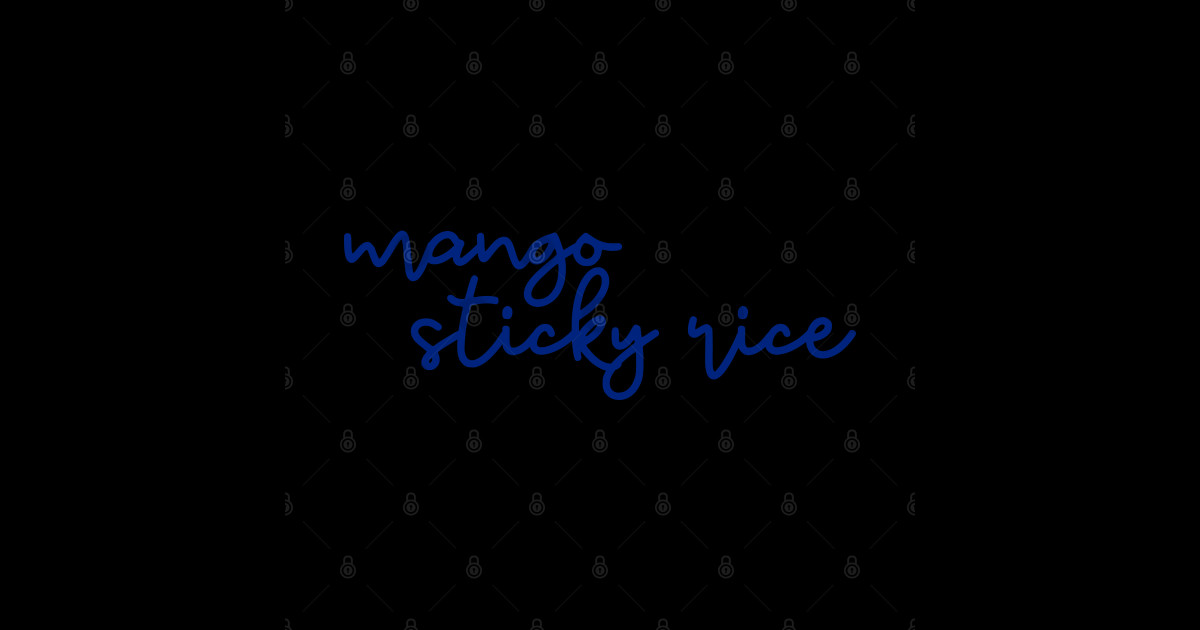 mango sticky rice - Thai blue - Flag color - Mango Sticky Rice ...