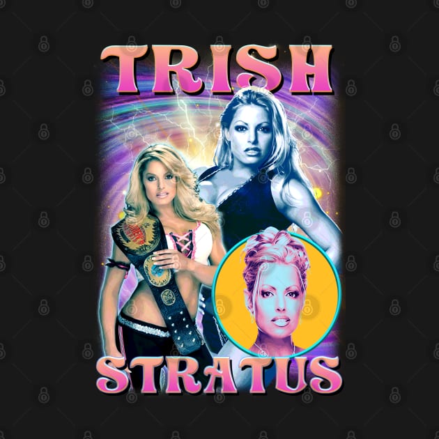 Stratus Bootleg - Trish Stratus - T-Shirt | TeePublic
