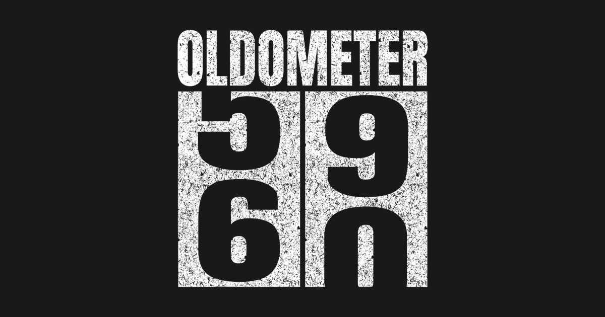 Oldometer 59-60m, Oldometer 60, 60 Years Old Birthday - Oldometer 59 ...