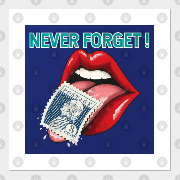 Tongue Licking Postage Stamp Never Forget - Retro - Posters and Art ...