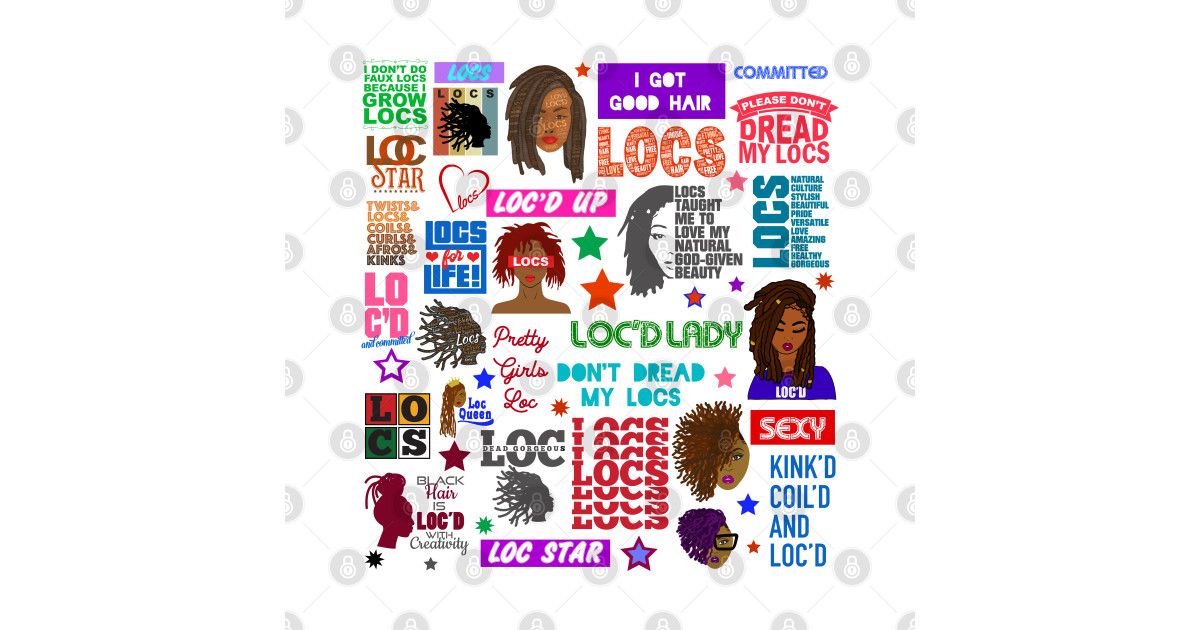 Locs Dreadlocks Positive Quotes - Locs - T-Shirt | TeePublic