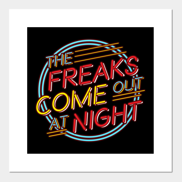 The Freaks Come Out at Night! - Hip Hop Classic - Posters and Art ...