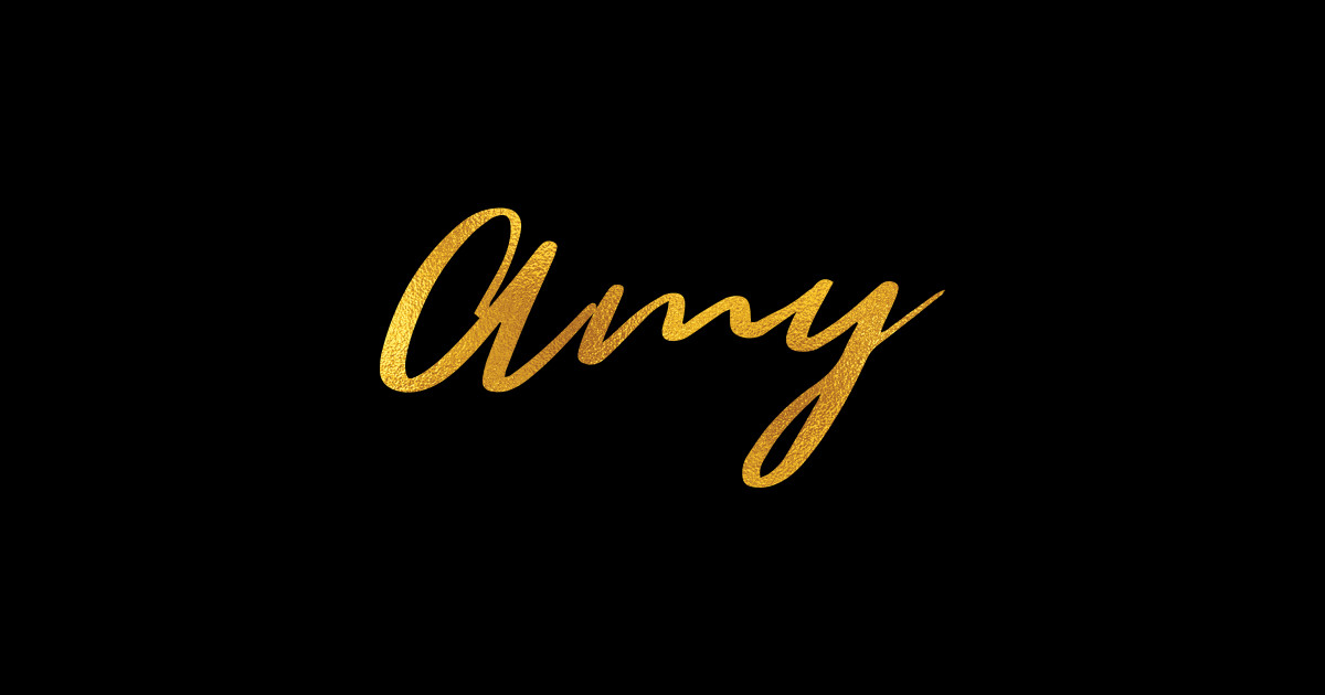 Amy Name Hand Lettering in Faux Gold Letters - Amy - Sticker | TeePublic