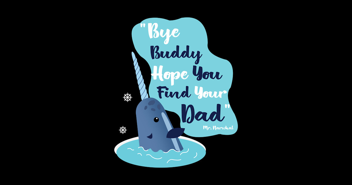 Mr Narwhal Bye Buddy - Narwhal - Sticker | TeePublic