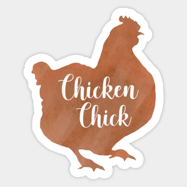 Chicken Chick - Chicken - Sticker | TeePublic