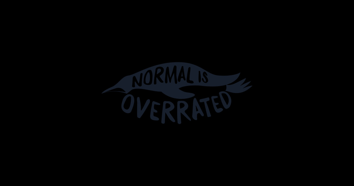 Normal is Overrrated - Atypical Penguin - Netflix - Sticker | TeePublic