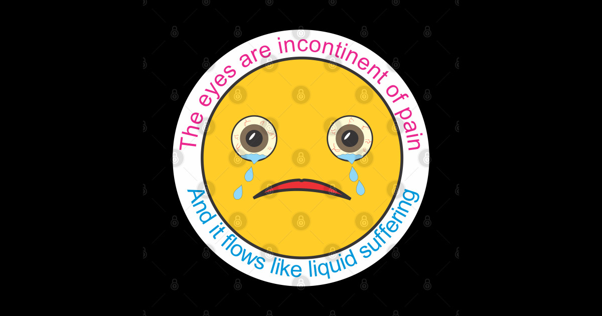 Crying eyes - Cry - Sticker | TeePublic