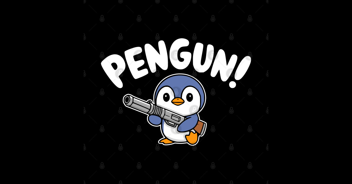 Pengun! Cute Penguin With A Gun - Penguin Pun - Sticker | TeePublic