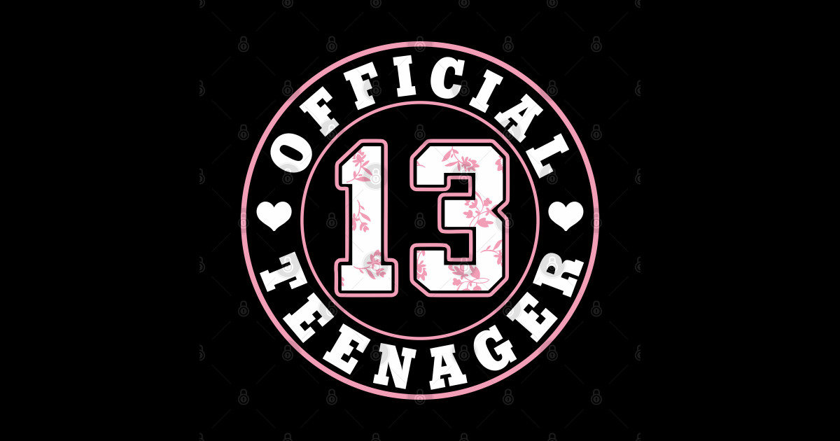 13th Birthday Official Teenager Girls - 13th Birthday - Sticker | TeePublic