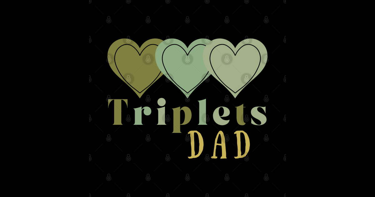 Triplets Dad - Triplets - Sticker | TeePublic