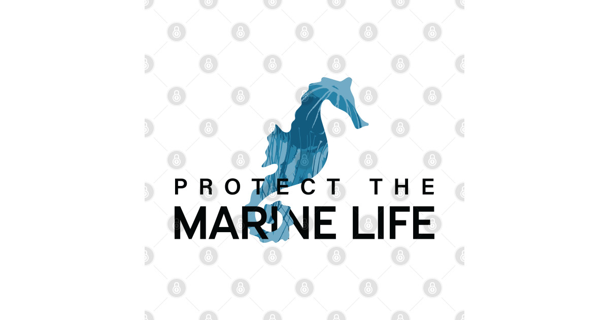 Aquatic Animal Protect and Respect Marine Life - Marine Life - T-Shirt ...