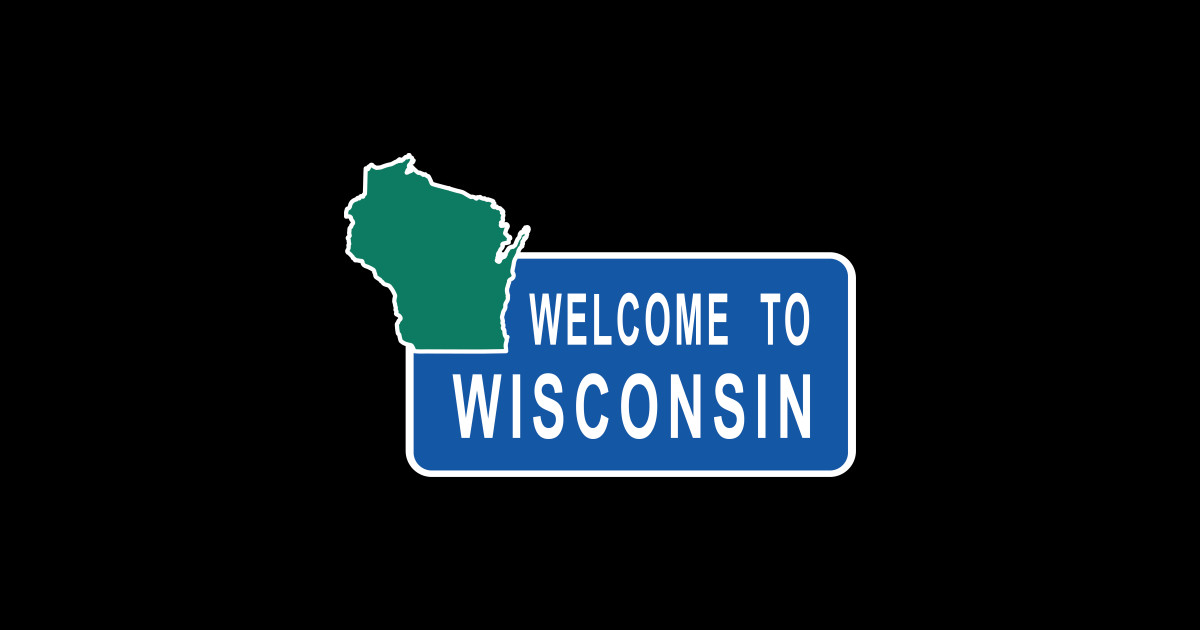 Wisconsin Welcome to Wisconsin - Retro Road Sign - Wisconsin State ...