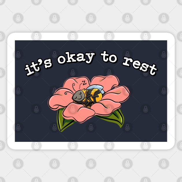 It's Okay To Rest - Rest - Sticker | TeePublic