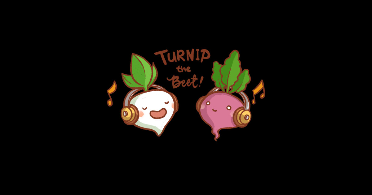 Turnip the Beet - Turnip The Beet - Posters and Art Prints | TeePublic