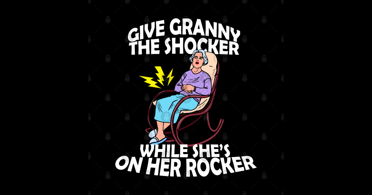 Give Granny the Shocker While She's On Her Rocker - Funny - Sticker ...