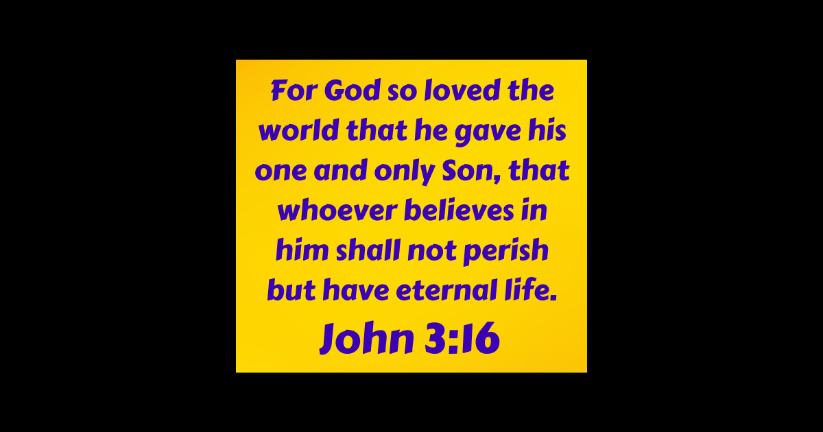 Bible Verse John 3:16 - John 316 - Sticker | TeePublic