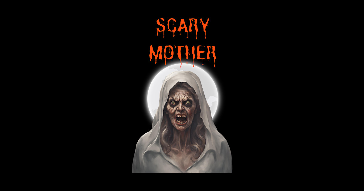 Scary Mother - Halloween Design - Spooky Mom - Sticker | TeePublic