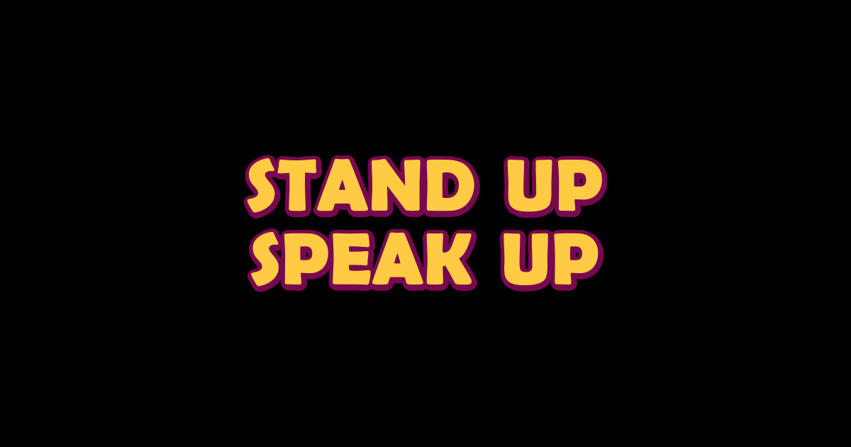 Stand up Speak up - Black Lives Matter - Sticker | TeePublic