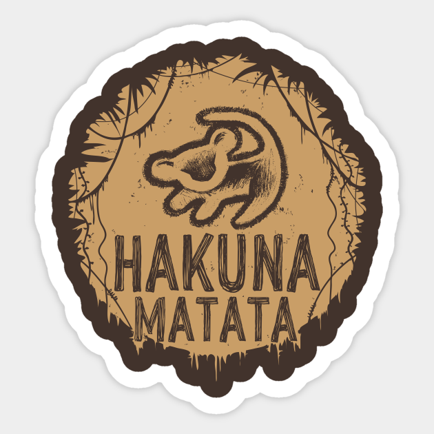 Hakuna Matata - Lion King - Sticker | TeePublic