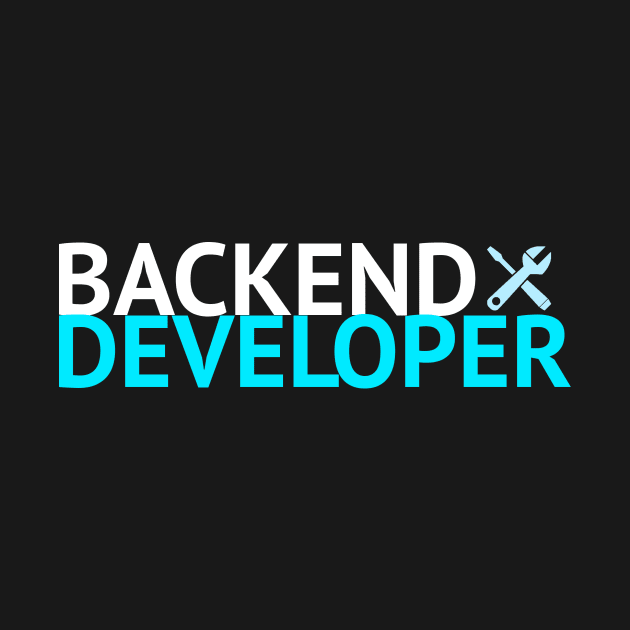 Backend developer - Developer - T-Shirt | TeePublic