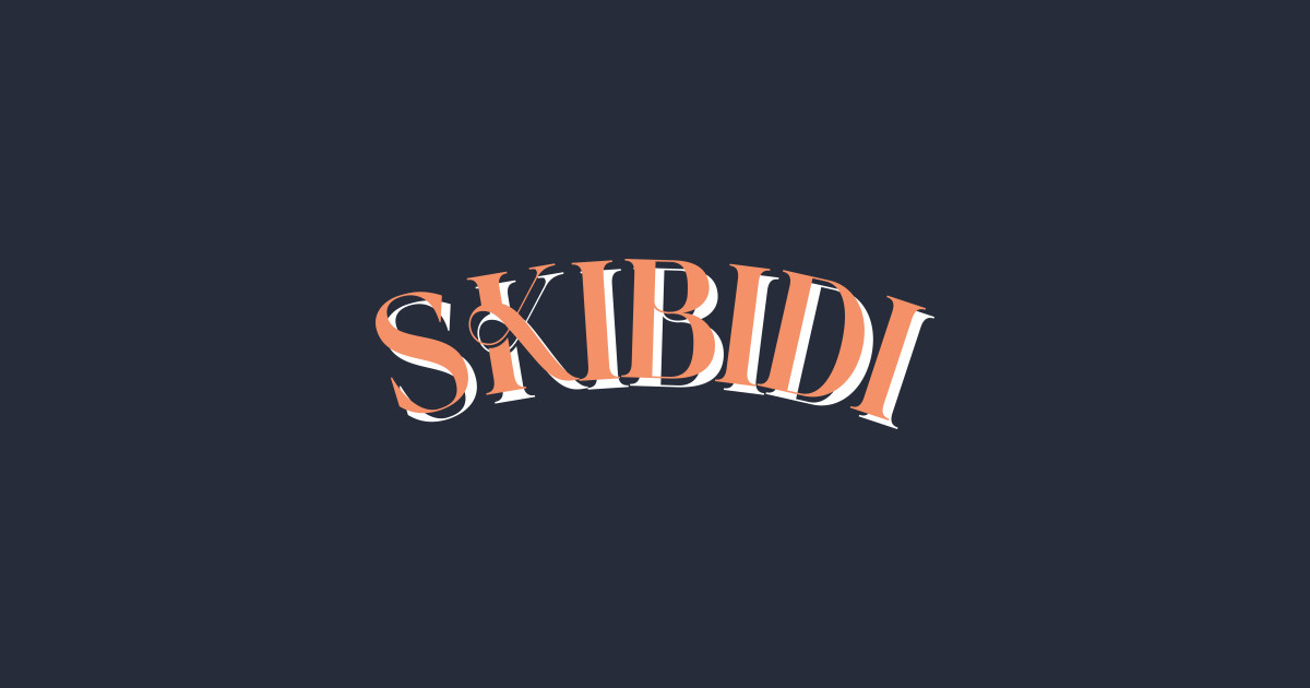 skibidi - Skibidi - T-Shirt | TeePublic