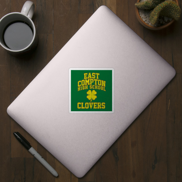 East Compton High School Clovers - Bring It On - Sticker | TeePublic