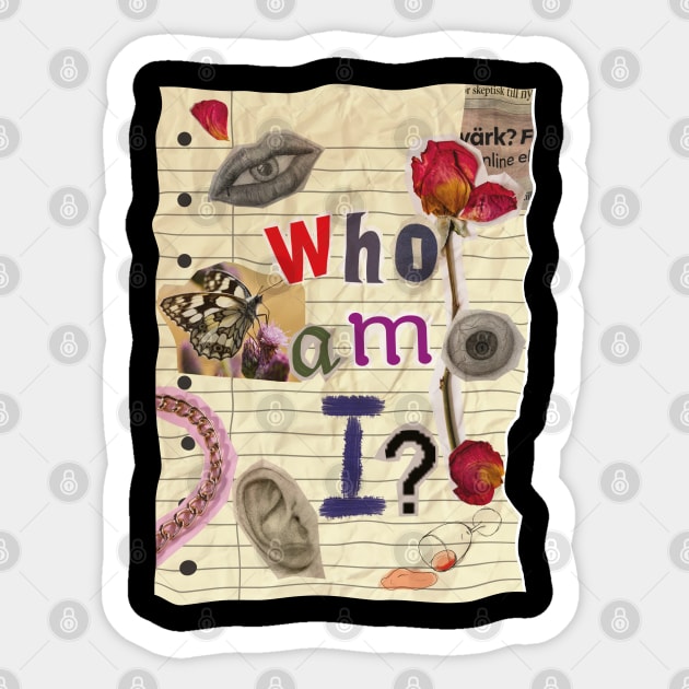 Who am I? - Paper - Sticker | TeePublic