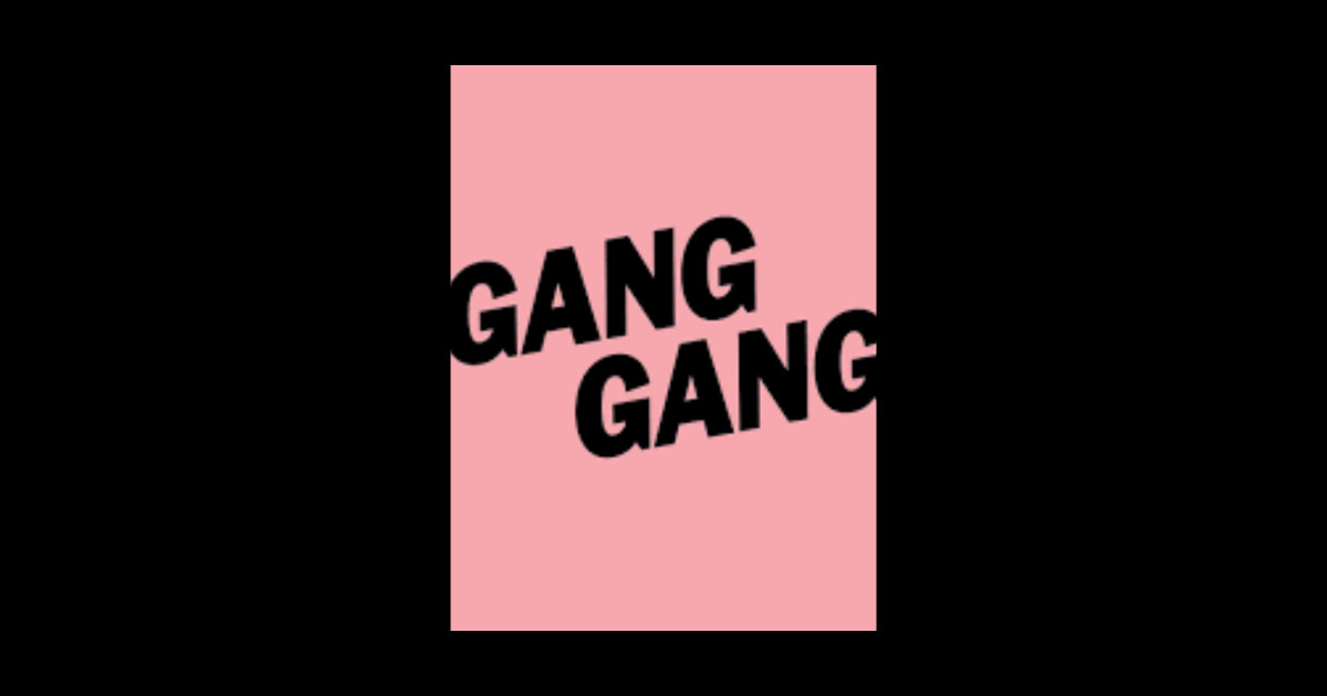 gang gang - Gangsta Rap - Posters and Art Prints | TeePublic