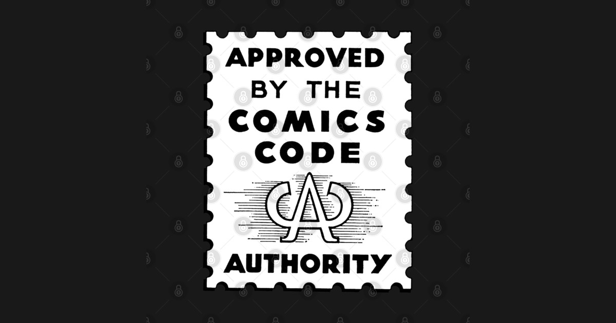 Approved by the comics code authority - Comics - T-Shirt | TeePublic