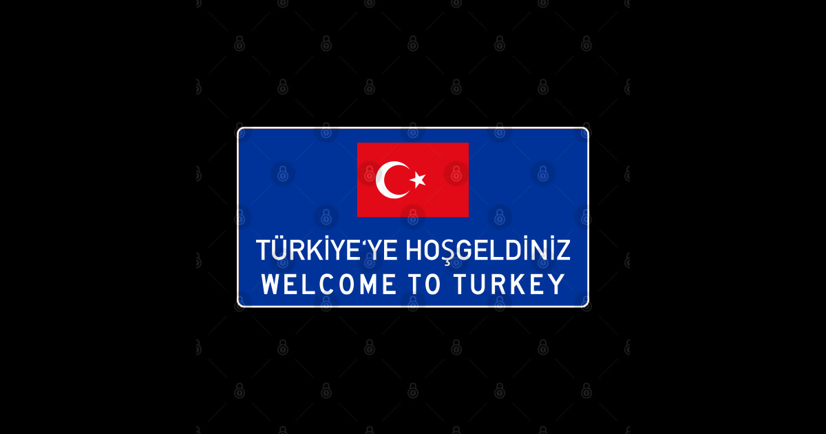 Welcome To Turkey Road Sign - Turkey - T-Shirt | TeePublic