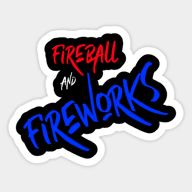 Fireball and Fireworks - Fireball - Sticker | TeePublic