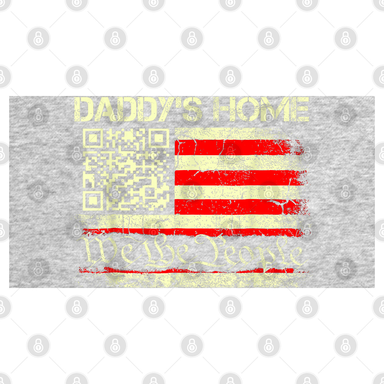 Daddy's Home QR Trump 2024 Dance Code American Flag - Daddys Home Qr ...