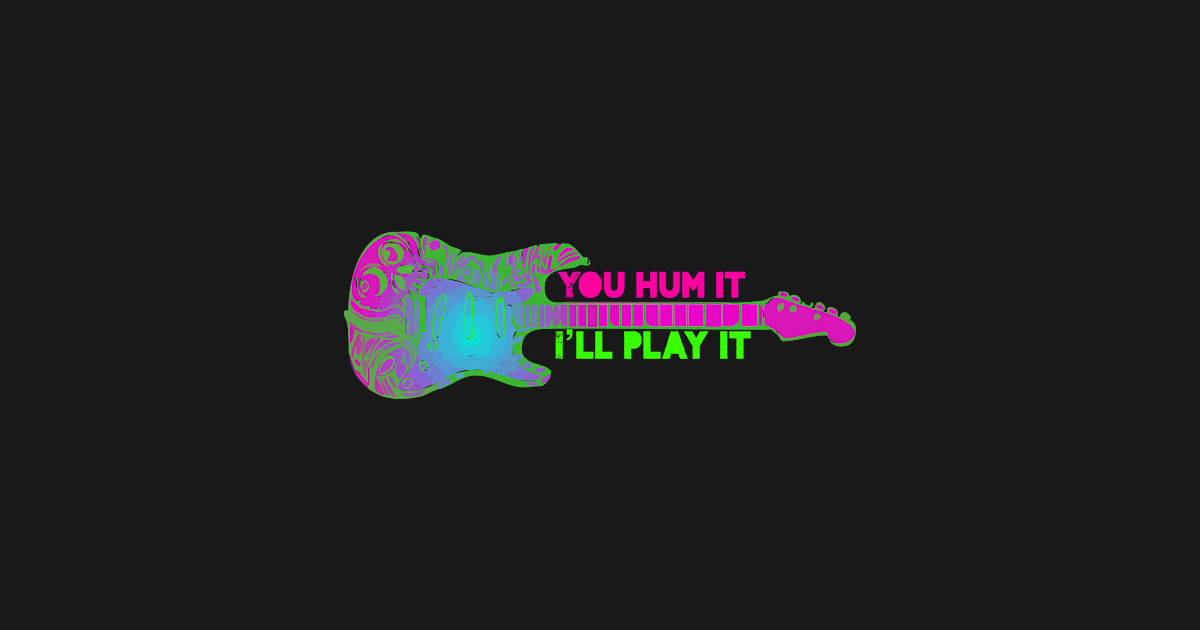 You Hum it - Hum - T-Shirt | TeePublic
