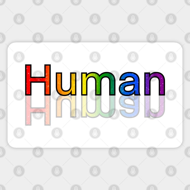 Human (Rainbow pride version) - Lgbtq - Sticker | TeePublic