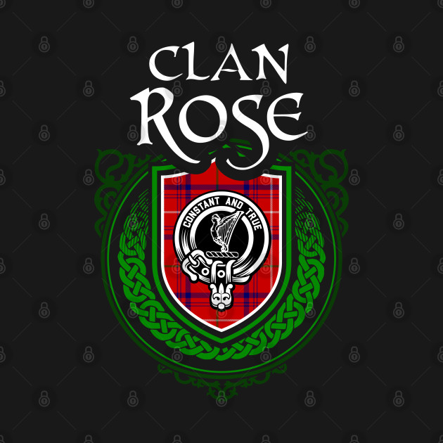 Clan Rose - Rose Surname - T-Shirt | TeePublic