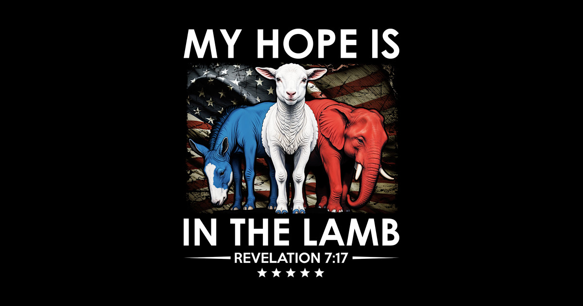 My Hope is in the Lamb Elephant Donkey USA Funny Scripture - My Hope Is ...