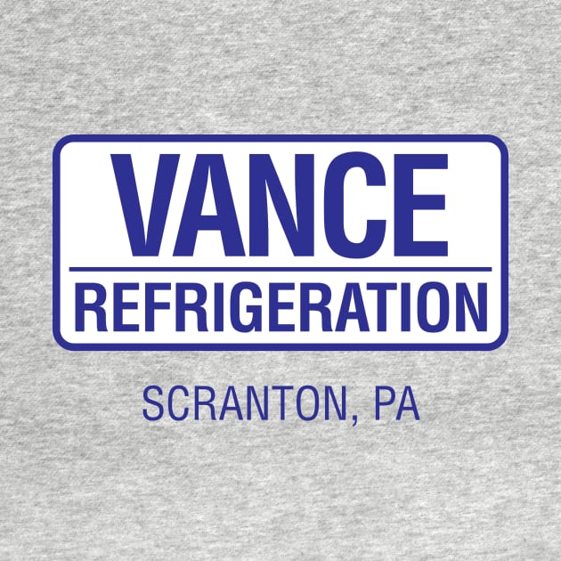 Vance Refrigeration - Bob Vance - T-Shirt | TeePublic