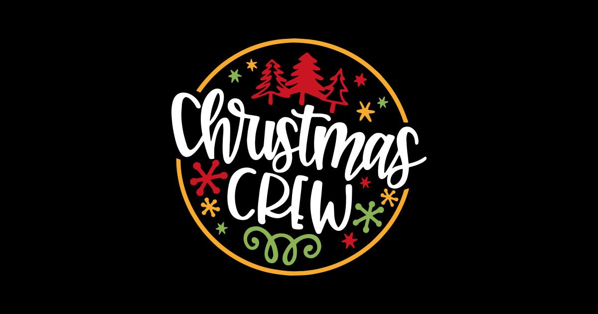 Christmas Crew - Christmas Crew - Sticker | TeePublic