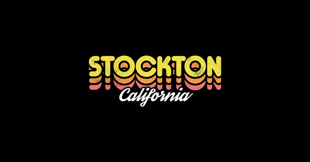 Retro Stockton California - Stockton - Sticker | TeePublic