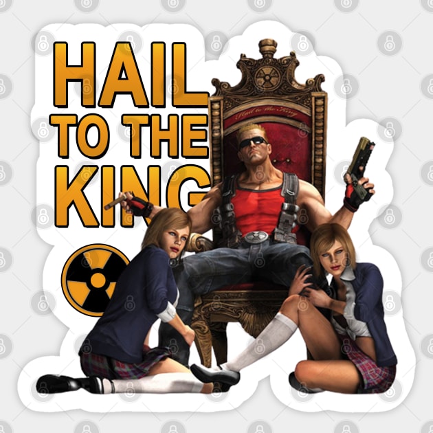 Duke Nukem - Hail to the King - Duke - Sticker | TeePublic