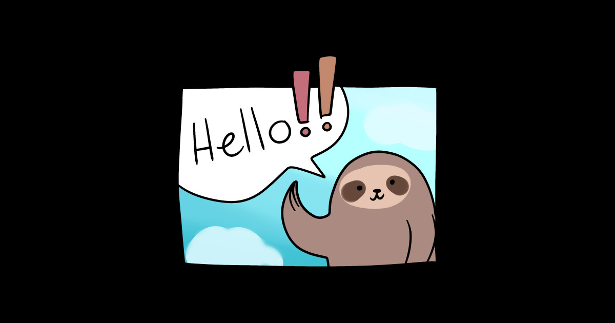 Hello!! Waving Sloth Comic Panel - Hello Sloth - Sticker | TeePublic