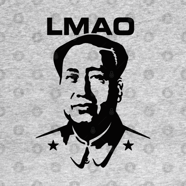 LMAO ( Laughing My Ass Off - Mao Zedong) - Lmao - Baseball T-Shirt ...