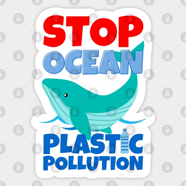 Stop Ocean Plastic Pollution - Plastic Pollution - Sticker | TeePublic