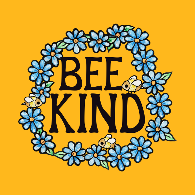Bee Kind - Bee Kind - T-Shirt | TeePublic