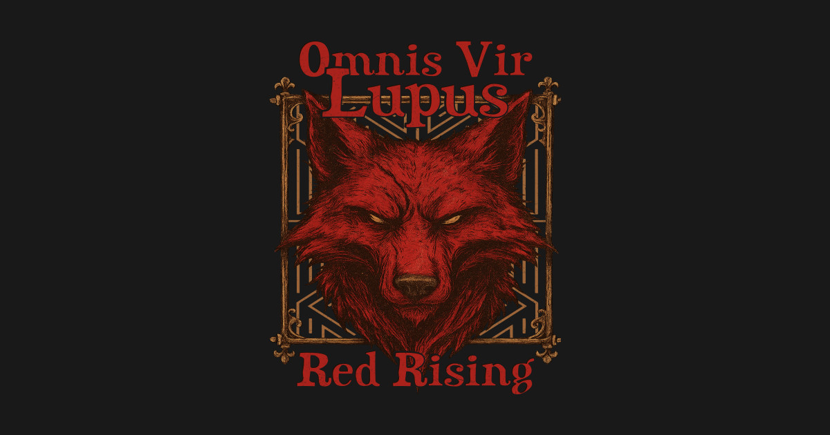 Red Rising omnis vir lupus Howlers Reaper - Red Rising - T-Shirt ...