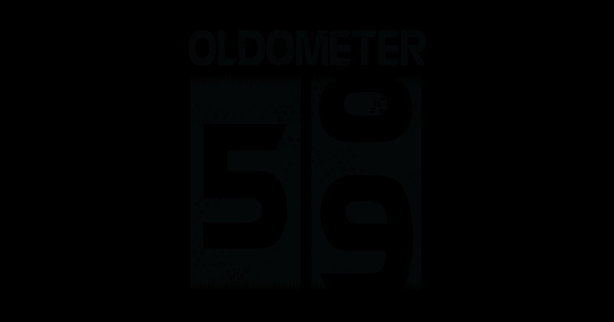 Oldometer Happy Birthday 59 Years Old Was Born In 1961 To Me You Papa ...